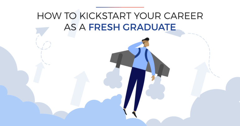 How to Kickstart Your Career as a Fresh Graduate | Jobberman