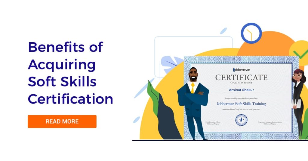 Benefits of having a soft skills certification - Jobberman Nigeria
