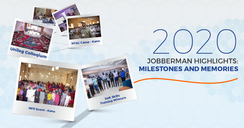 2020 Jobberman Highlights: Milestones and Memories - Jobberman Nigeria