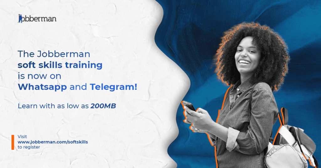 Jobberman Soft skills Training; now on WhatsApp and Telegram ...